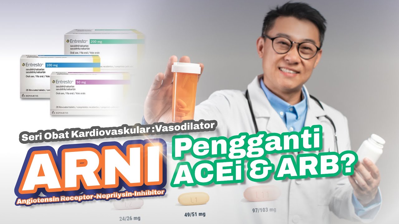ARNI : Pengganti ACEi & ARB - YouTube