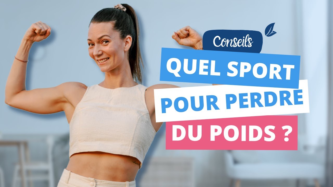 PERDRE DU POIDS : Les meilleurs sports pour perdre tes graisses - YouTube
