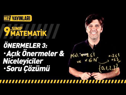 9. Sınıf Mantık: Açık Önermeler, Niceleyiciler, Ancak ve Ancak Bağlacı ⇔ 9. Sınıf Matematik #3