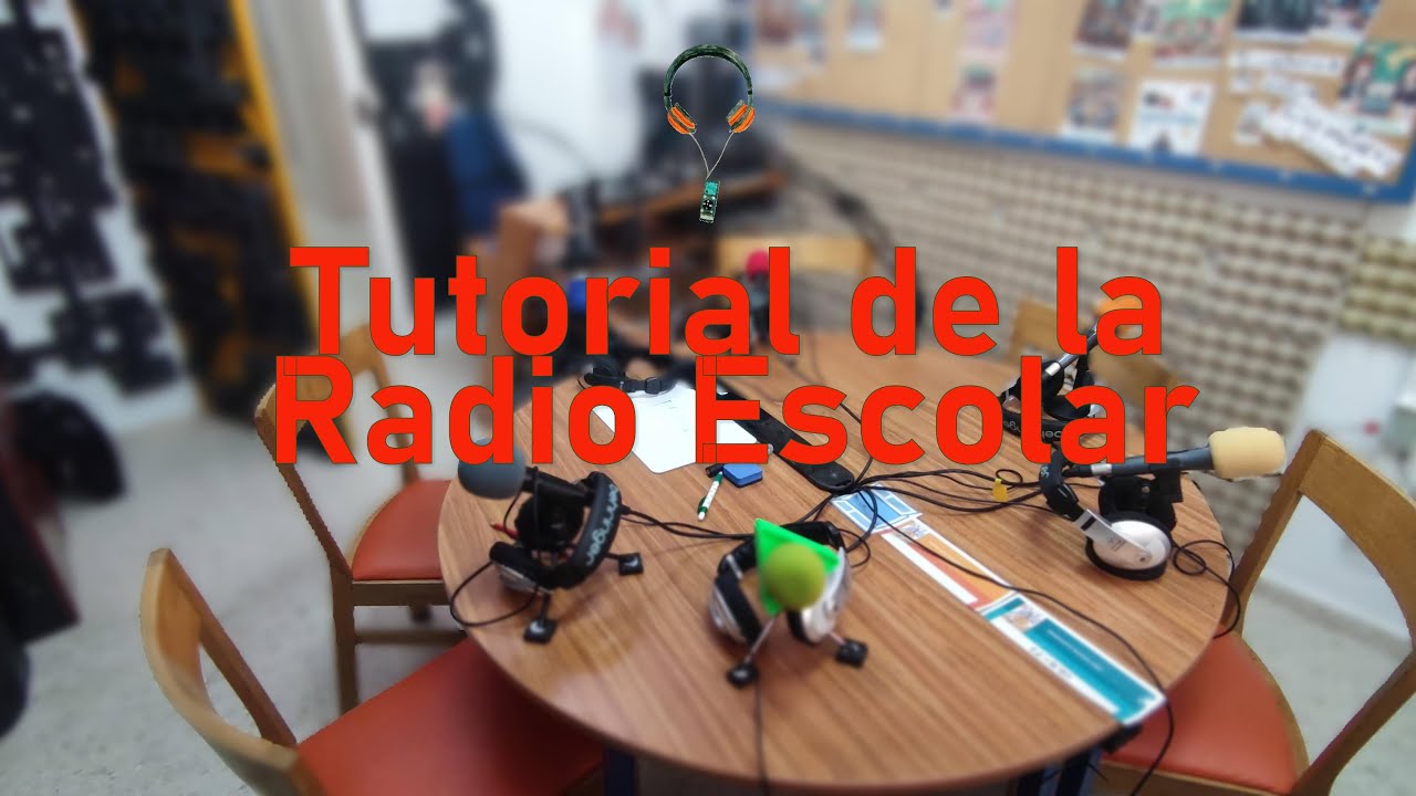 Tutorial de la Radio Escolar - YouTube