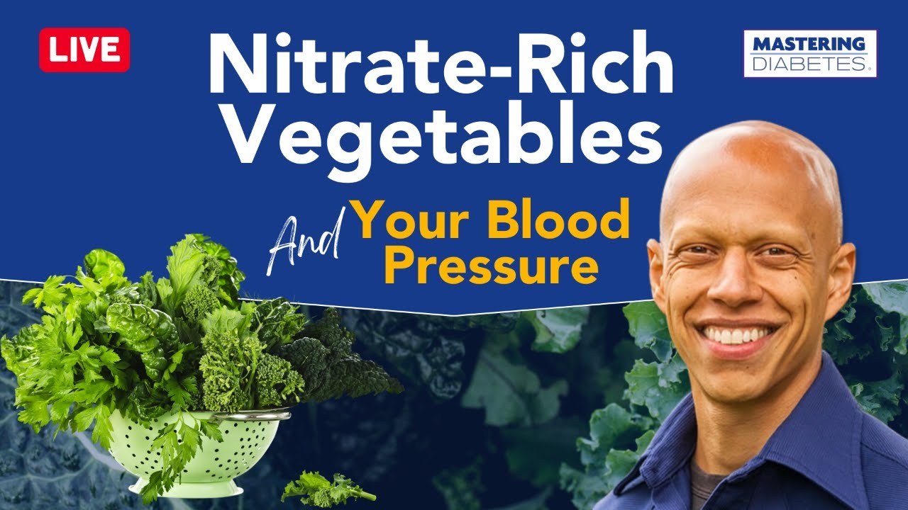 Nitrate-rich Vegetables and Your Blood Pressure - YouTube