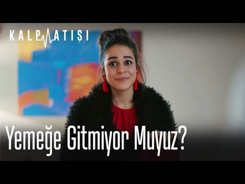 Yemeğe gitmiyor muyuz?