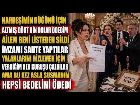 Kardeşimin Düğünü İçin 64 Bin Dolar Ödedim, Listeden Silindim Ama Gerçek Sonunda Ortaya Çıktı