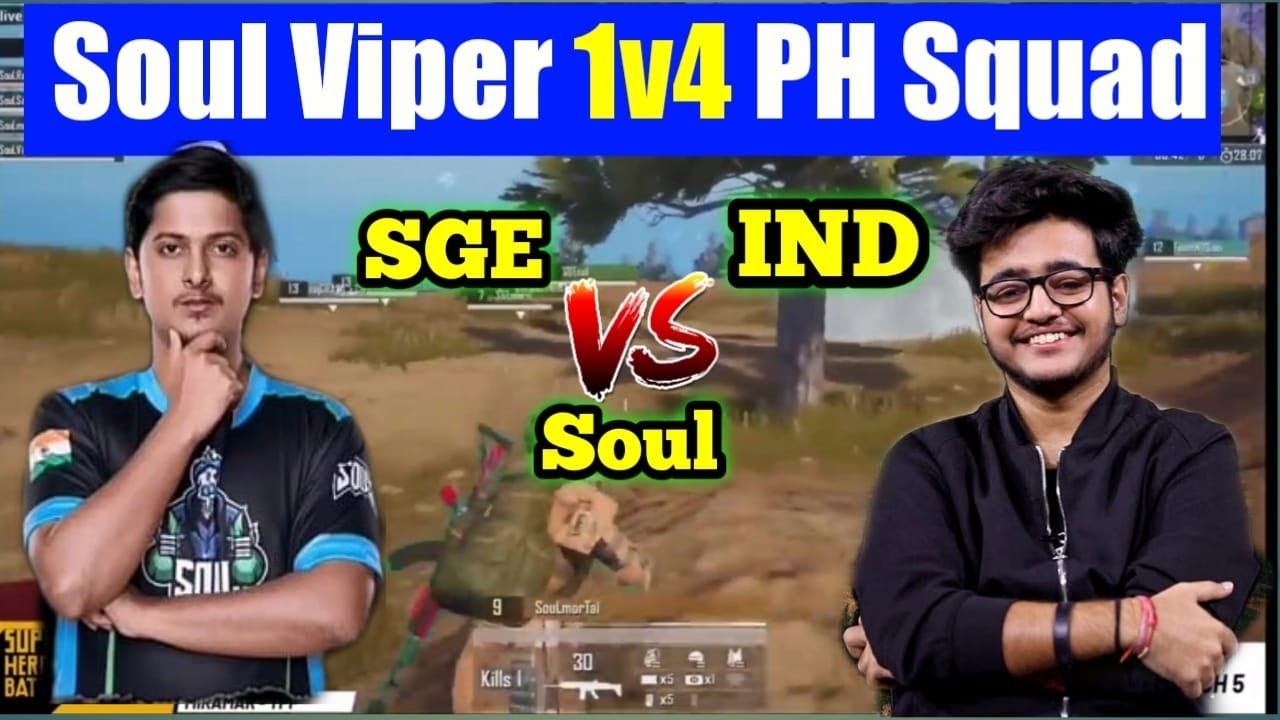 Soul Viper 1v4 PH Squad | Soul vs IND vs SGE Intense Final Zone Fight ...