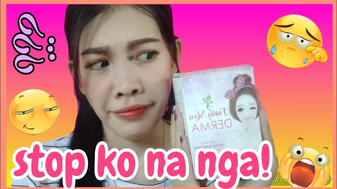 AYUKO NA! STOP NA AKO. FAIRYSKIN DERMA FACIAL SET(2 MONTHS UPDATE) 2019 ...