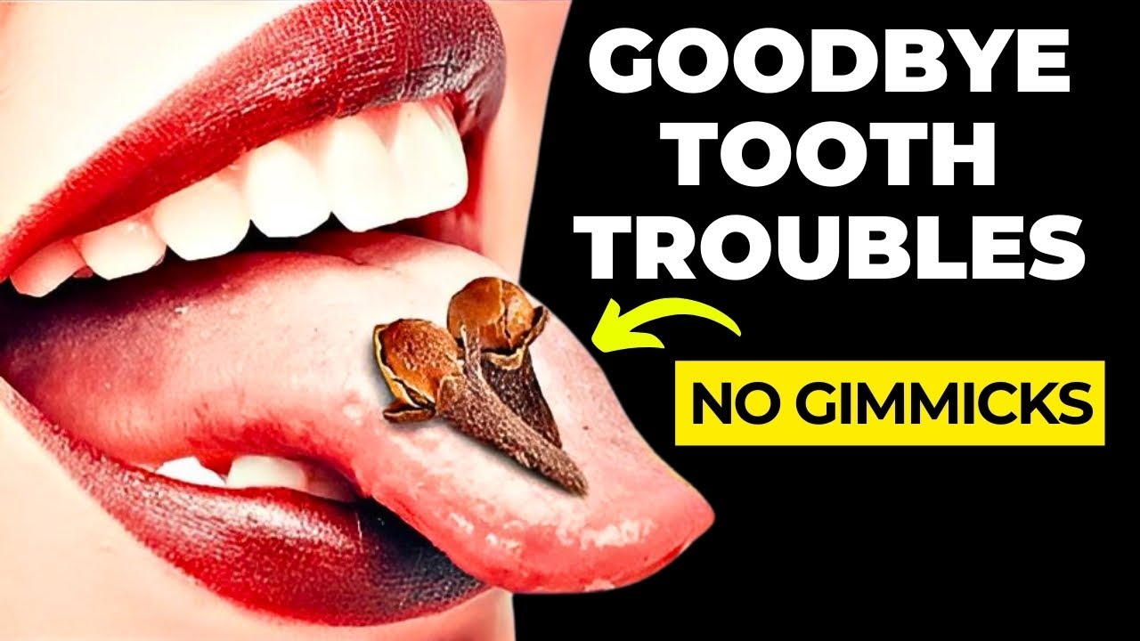 Goodbye Tooth Troubles! 2 Daily Cloves for Stronger, Whiter Smiles ...