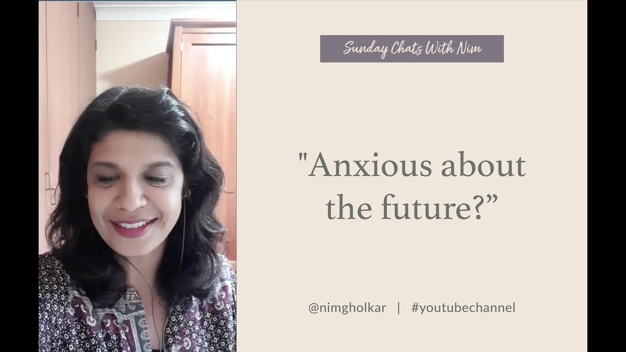 Anxious about the future? - YouTube