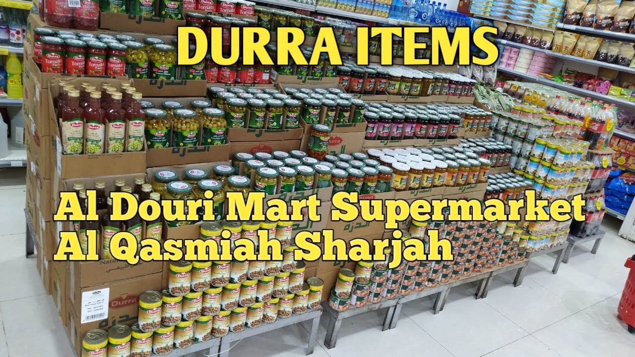 Durra Items In Al Douri Mart Al Qasmiah Sharjah - YouTube