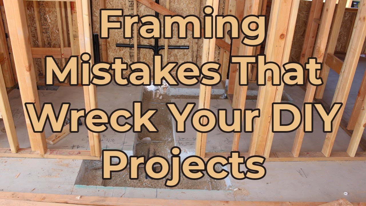 Why Your DIY Framing Might Be Failing - 5 Common Mistakes Explained ...