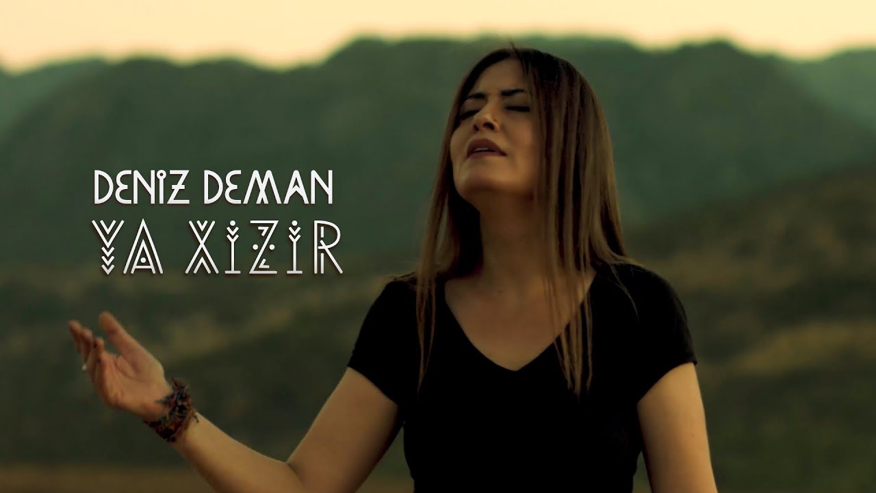 Deniz Deman - Ya Xizir - - | Music Video 2021 | - YouTube