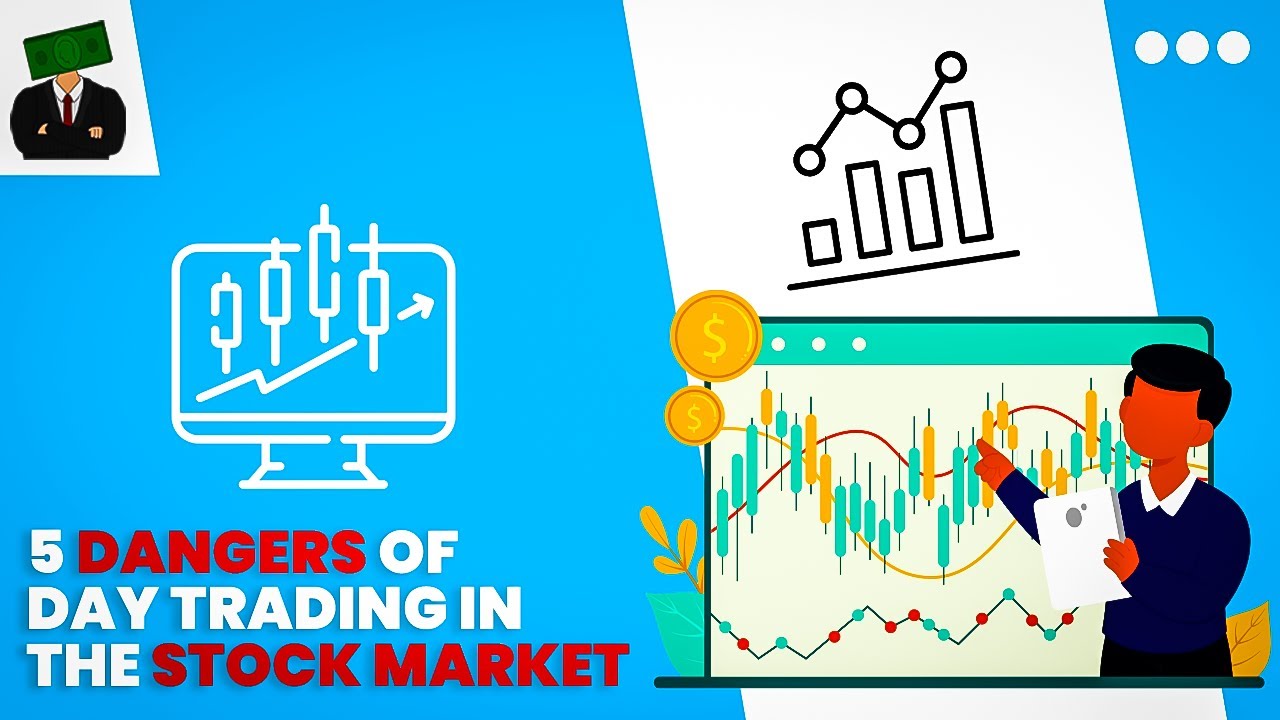 5 DANGERS Of DAY TRADING In The Stock Market You Must AVOID | Stock ...