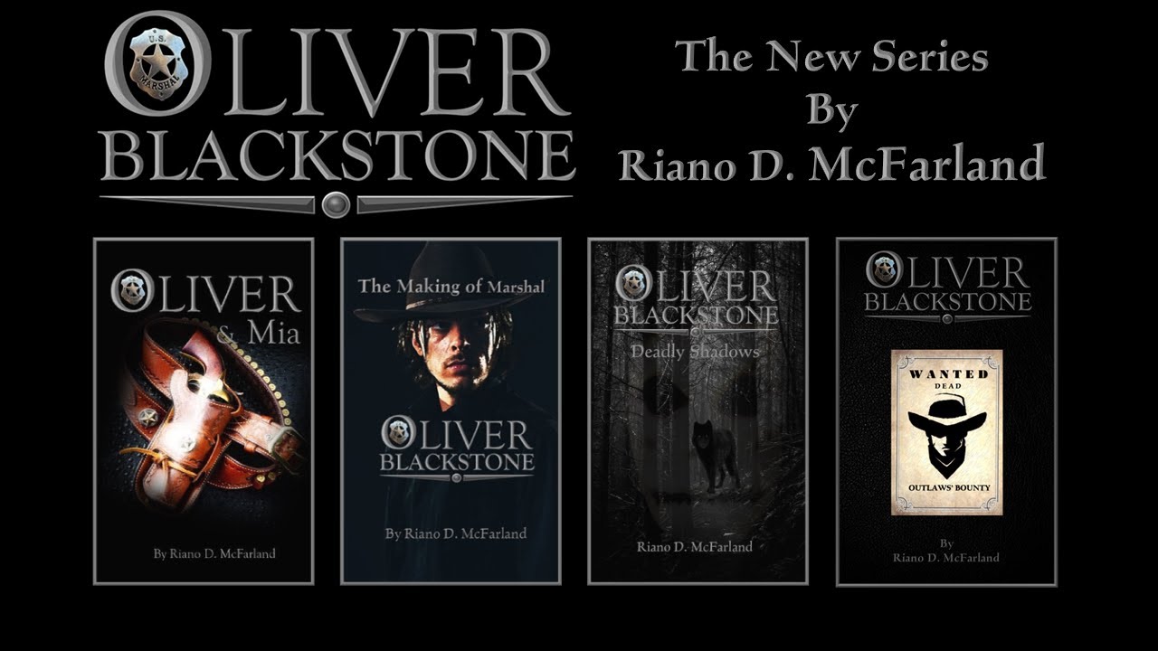 FOUR MARSHAL OLIVER BLACKSTONE BOOKS - YouTube