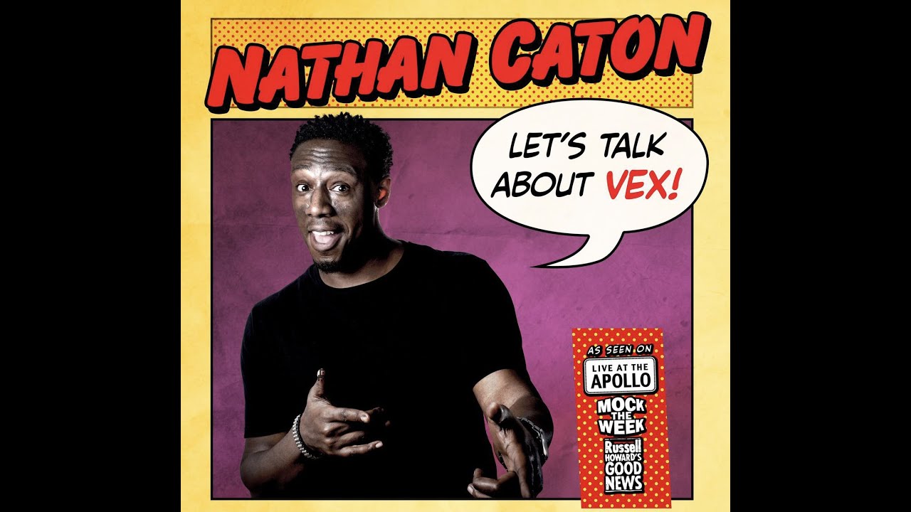 Nathan Caton - LET'S TALK ABOUT VEX (2023) FULL COMEDY SPECIAL - YouTube