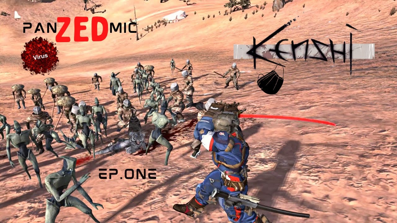 KENSHI PANZEDMIC EP.1 FIRST ZOMBIE ENCOUNTERS PC 2022 ROLE PLAY SERIES ...