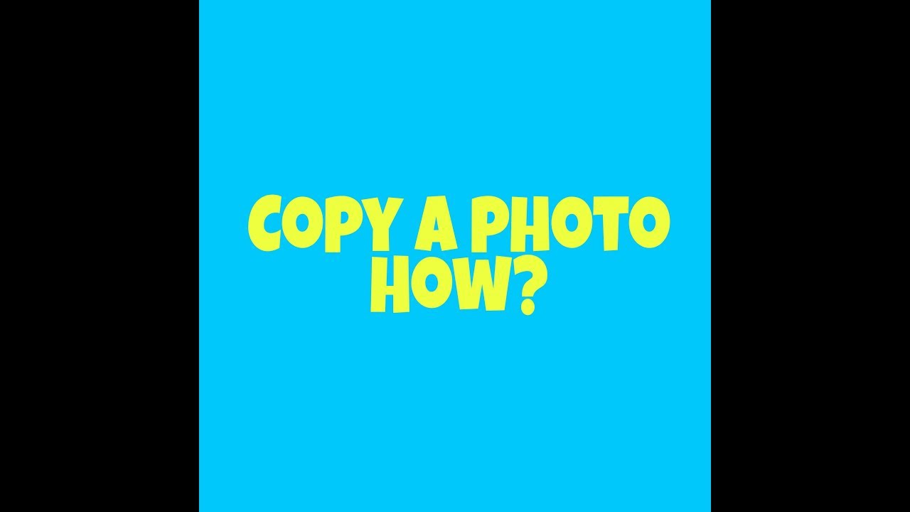 How To Copy A Photo With Details YouTube How To Copy A Photo With Details YouTube