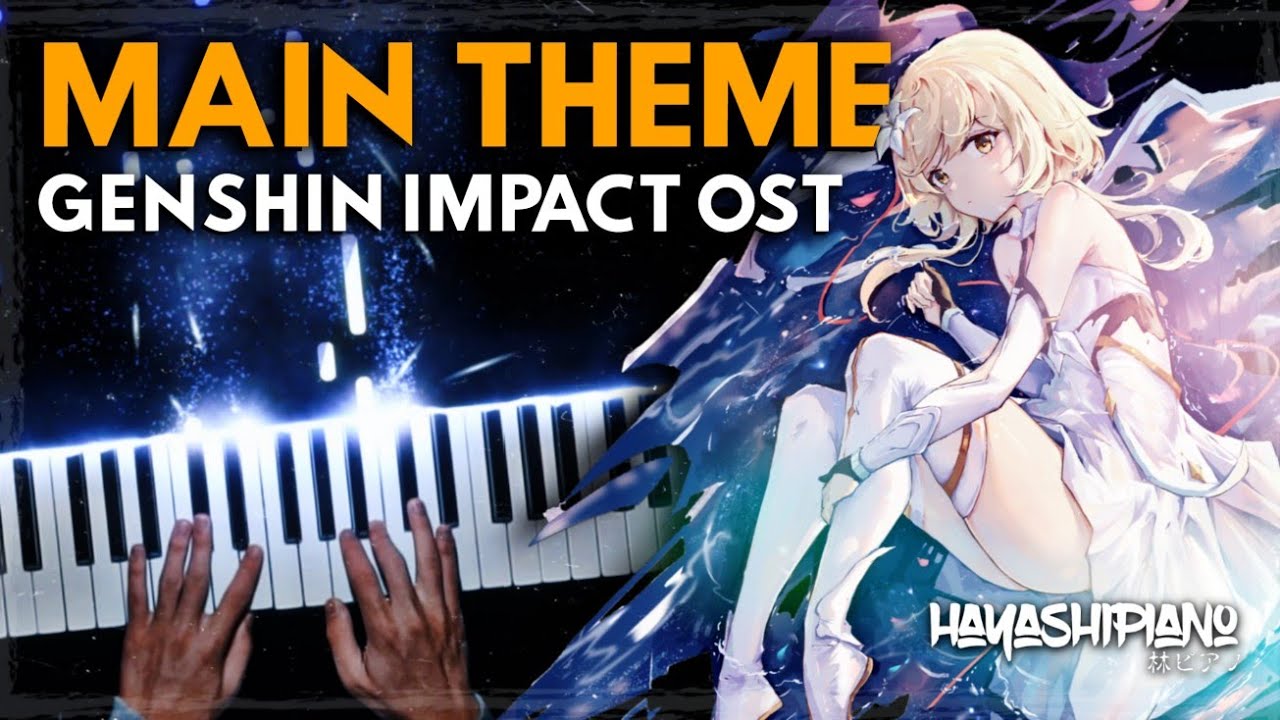 GENSHIN IMPACT OST - Main Theme // Solo Piano Improvisation + Sheets ...
