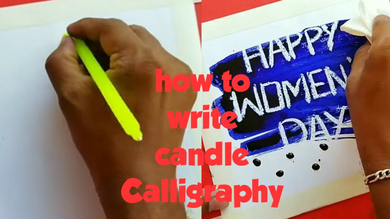 how to write Candle Calligraphy | women's day #happywomensday#candle# ...