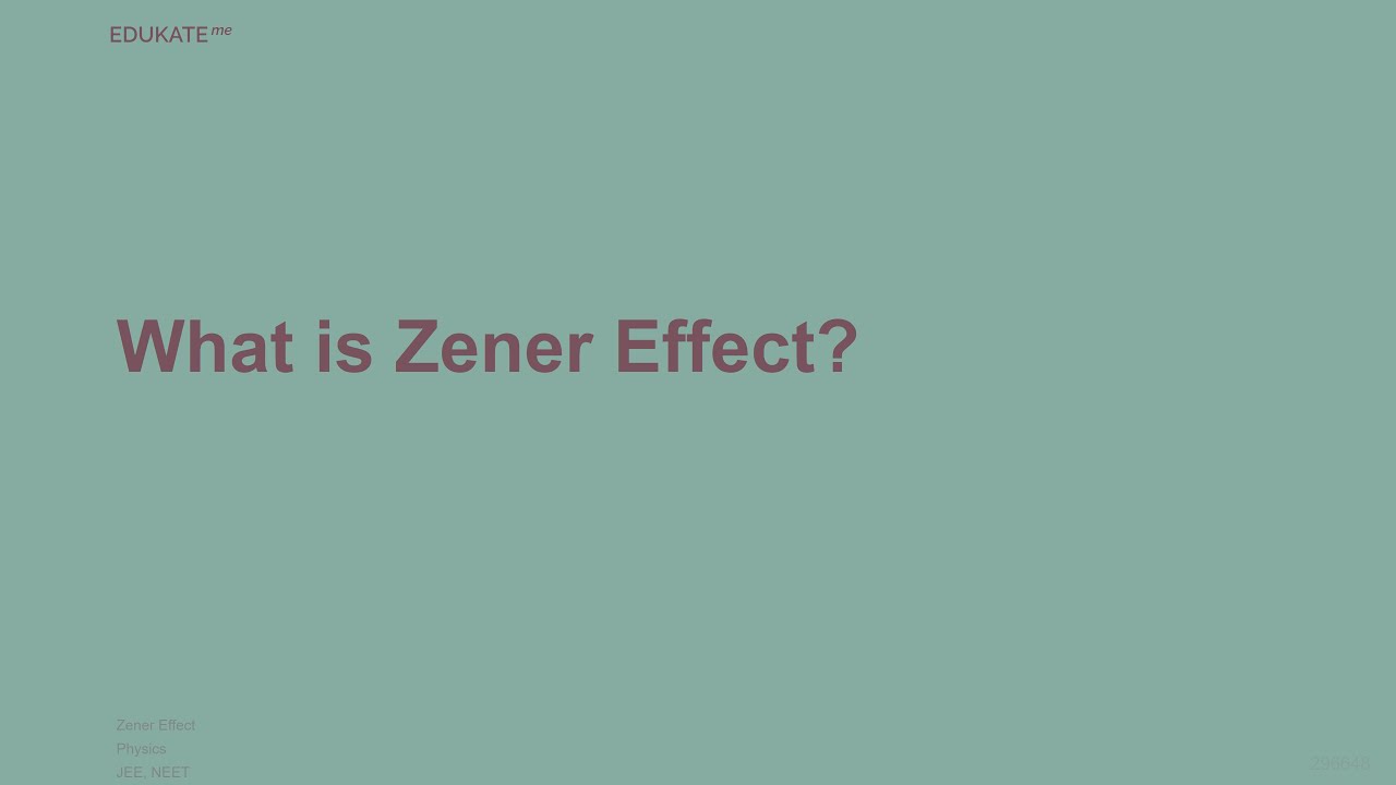 What is Zener Effect? - YouTube