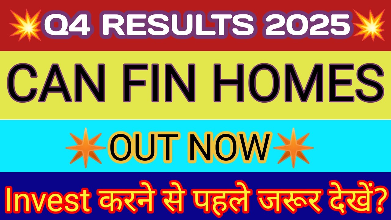 Can Fin Homes Q4 Results 2025 🔴 Can Fin Homes Results 🔴 Can Fin Homes ...