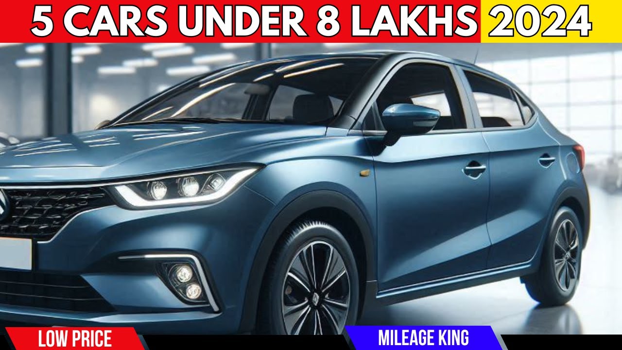 Top 5 Cars Under ₹8 Lakhs in India | Best Budget-Friendly Cars in 2024 ...