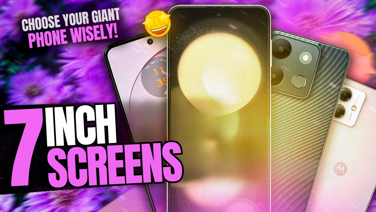 TOP 7 BEST PHONES FOR WITH 7-INCH SCREENS IN 2025 (Check Out the Best ...