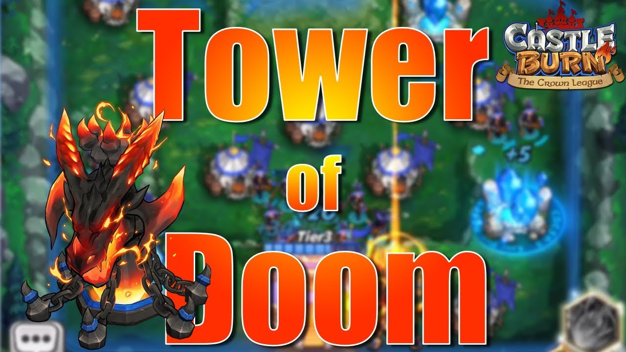Castle Burn | How To Use The Tower of Doom - YouTube