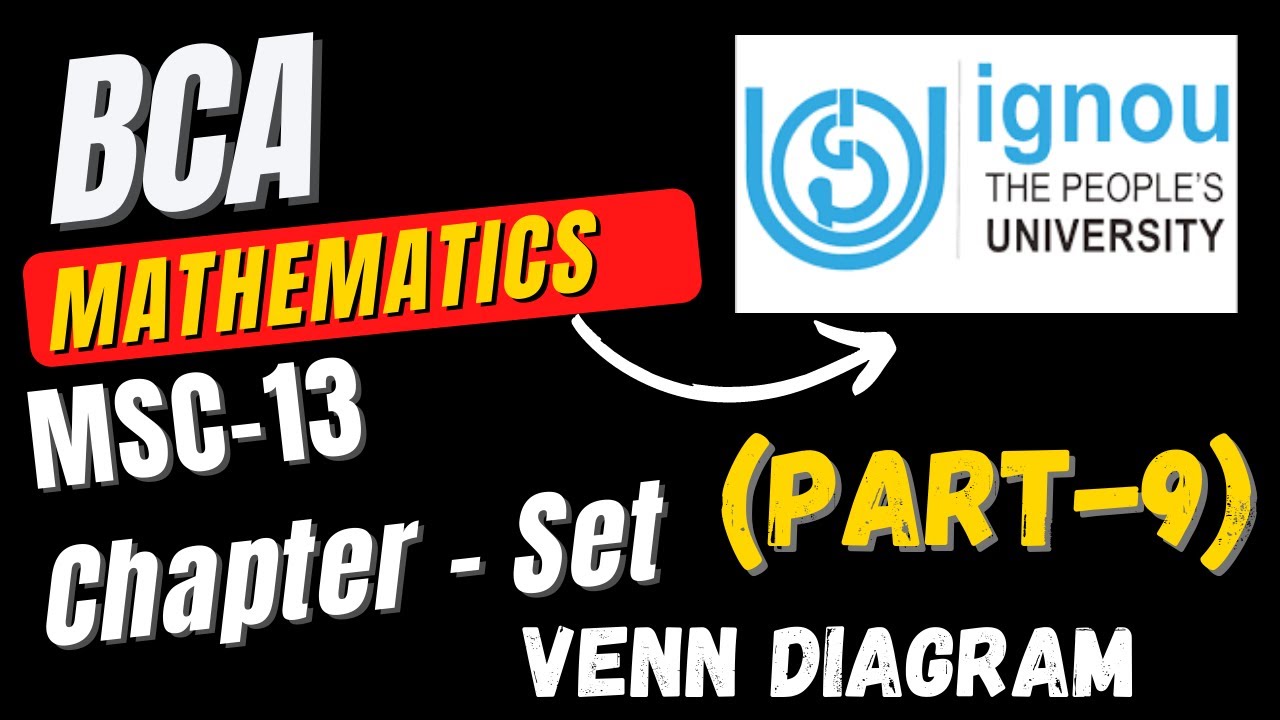 IGNOU BCA discrete mathematics MCS 013 (Part-9)| Set, relation and ...