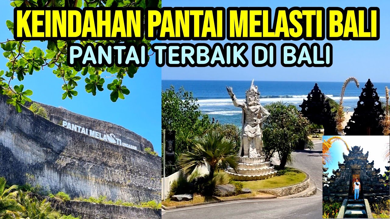 KEINDAHAN PANTAI MELASTI BALI - PANTAI TERBAIK DI BALI - YouTube