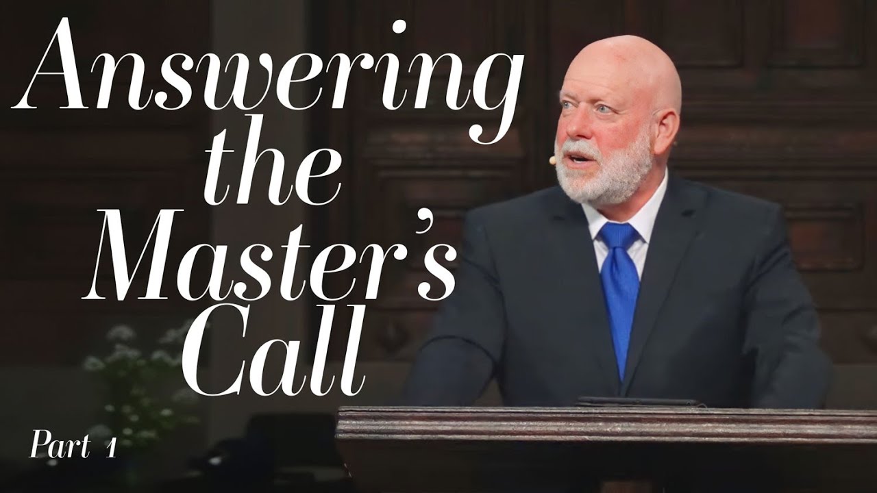 Answering the Master's Call - Part 1 - YouTube