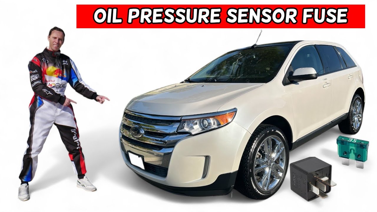 FORD EDGE OIL PRESSURE SENSOR FUSE 2010 2011 2012 2013 2014 - YouTube