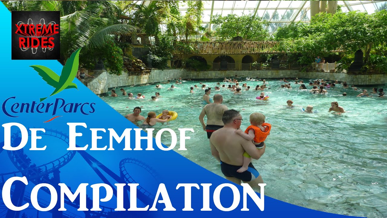 Centerparcs De Eemhof Compilation - YouTube