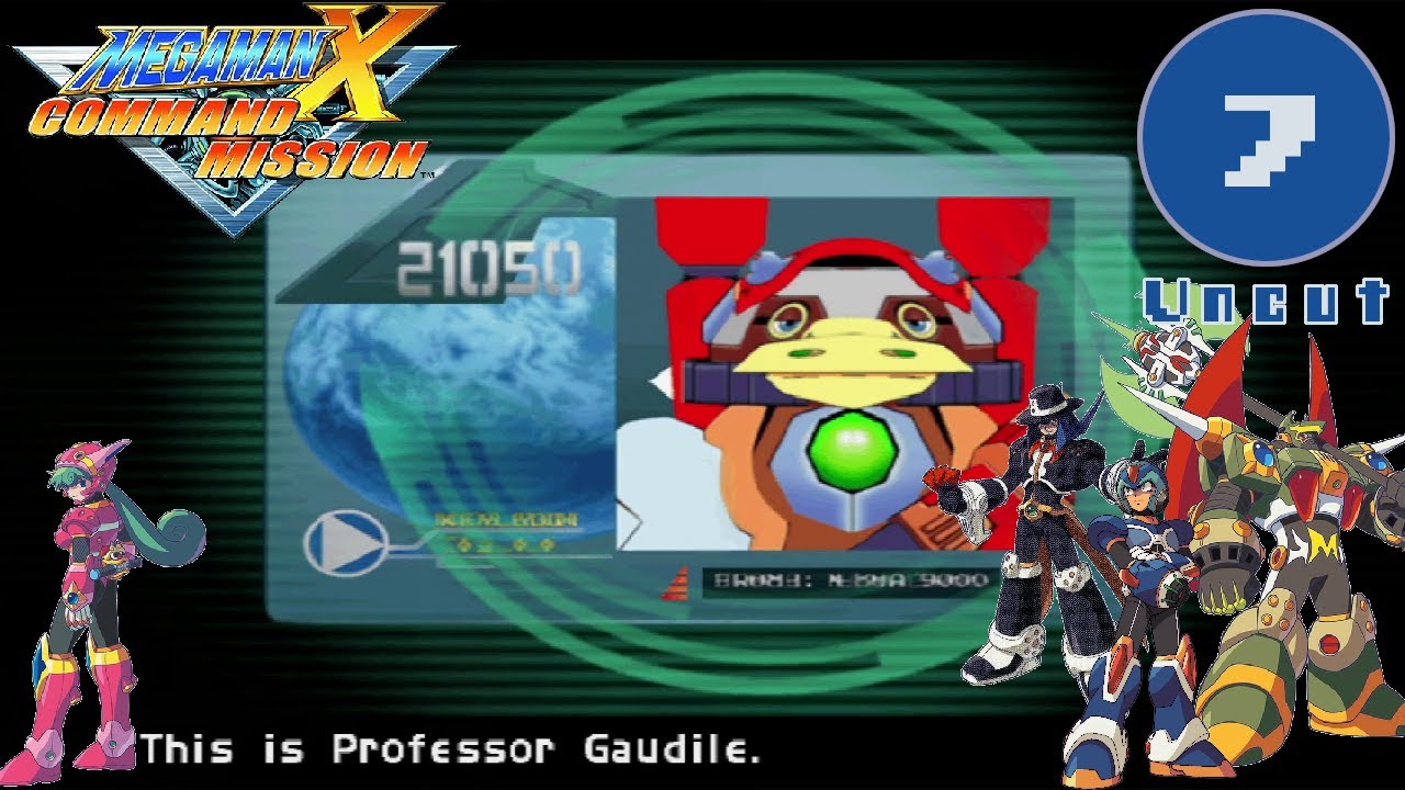 Mega Man X: Command Mission - Part 7: Are You There, Gaudile? It's Me ...