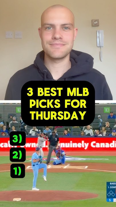 3️⃣ Best MLB Picks for Thursday #mlb #baseball - YouTube