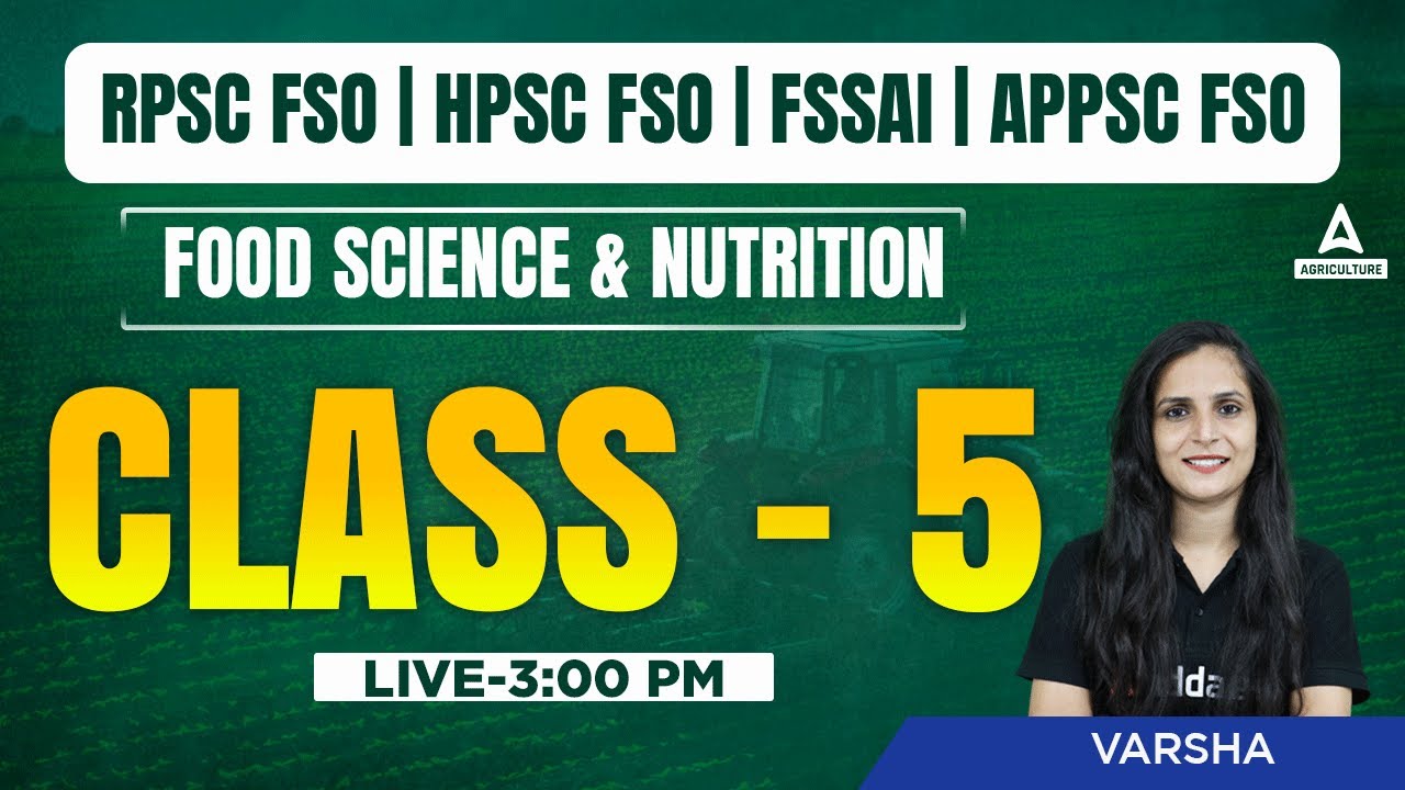 RPSC FSO | HPSC FSO | FSSAI FSO | APPSC FSO | Food Science & Nutrition ...