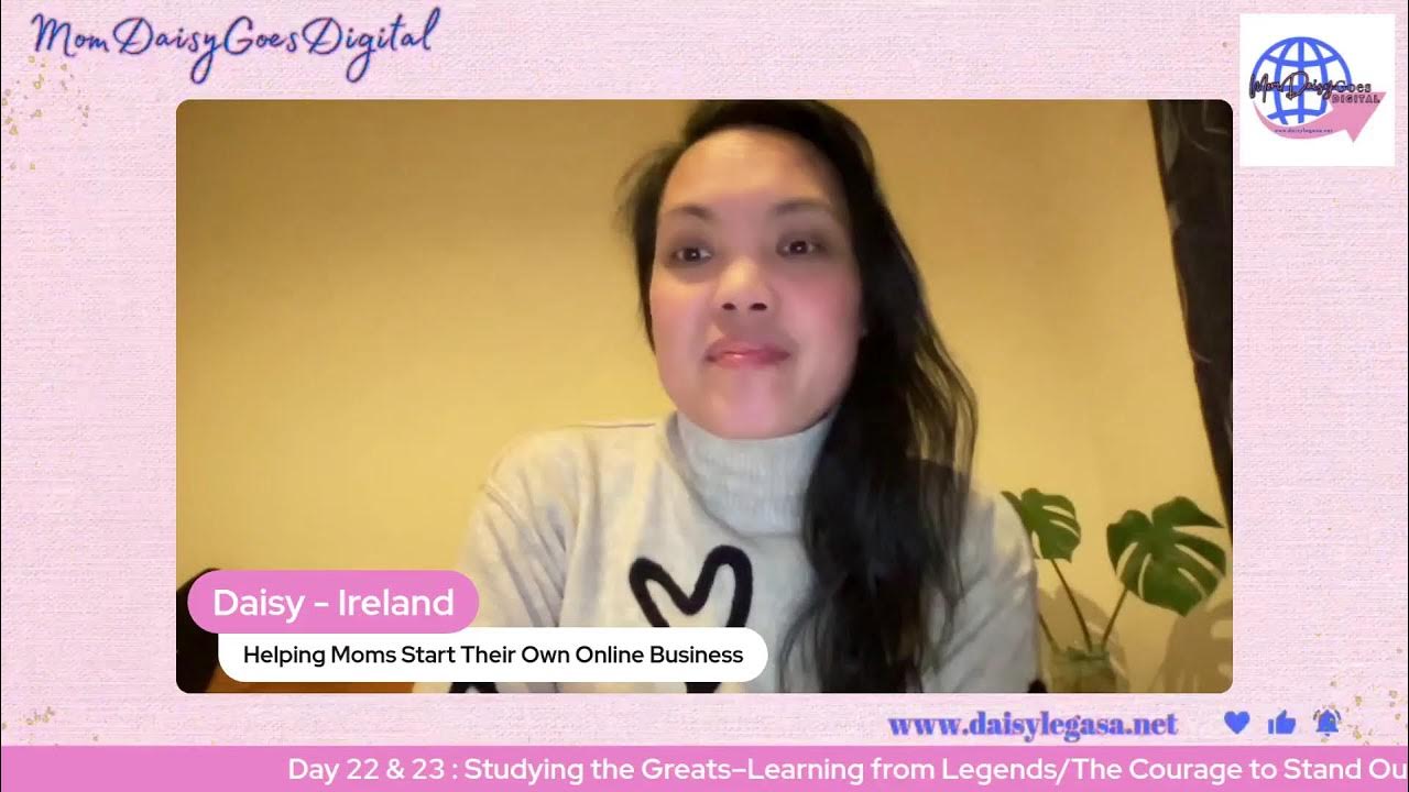 Day22&23:Studying the Greats–Learning from Legends/The Courage to Stand Out–Owning Your ...