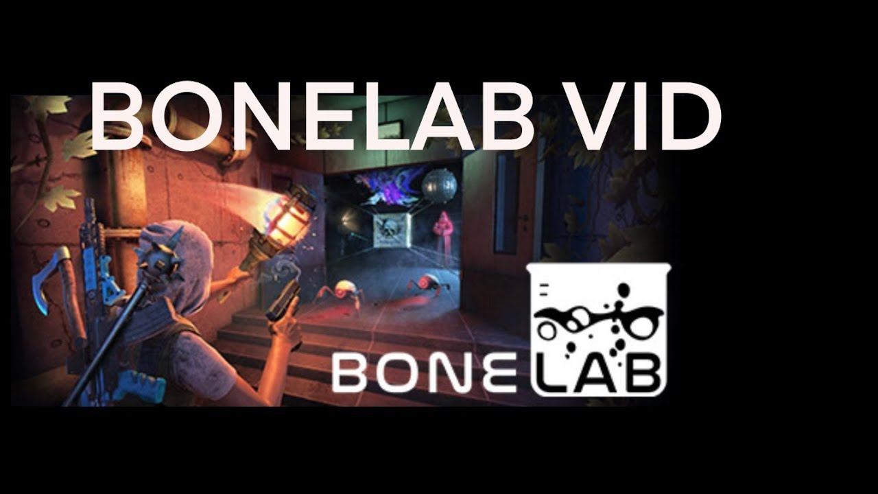 Bonelab let’s talk - YouTube