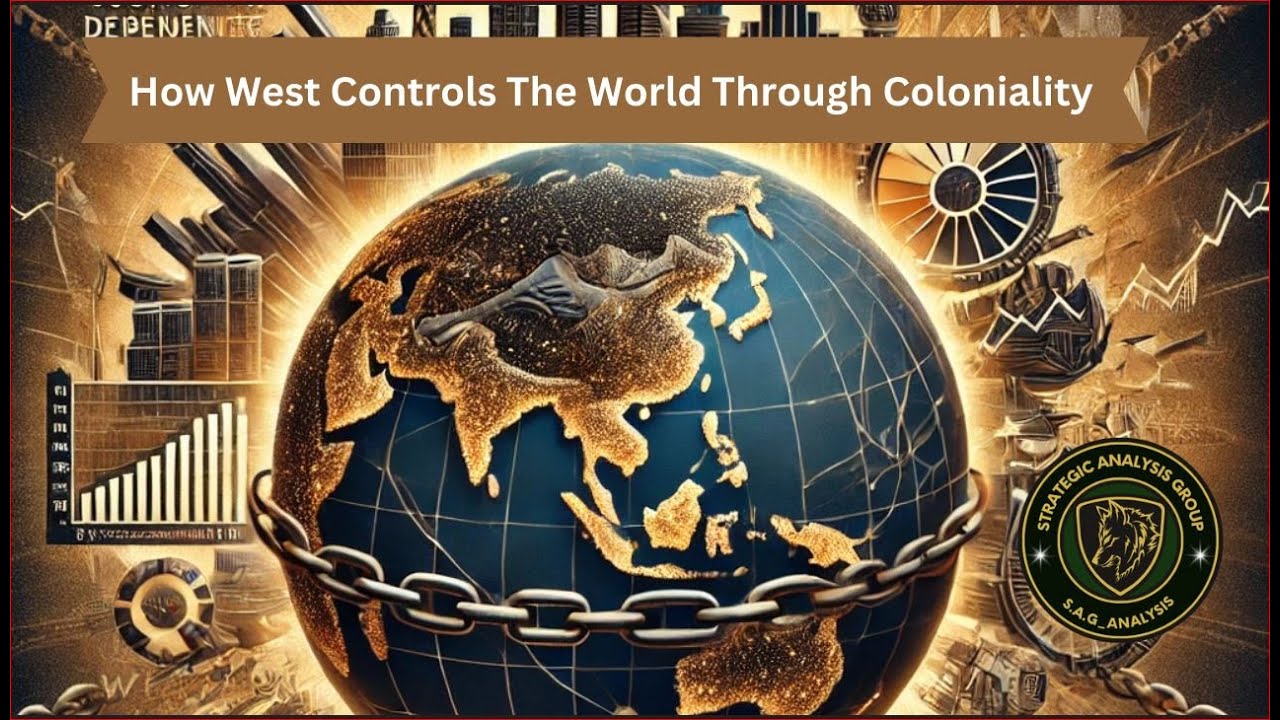 How West Controls The World Through Coloniality??? - YouTube