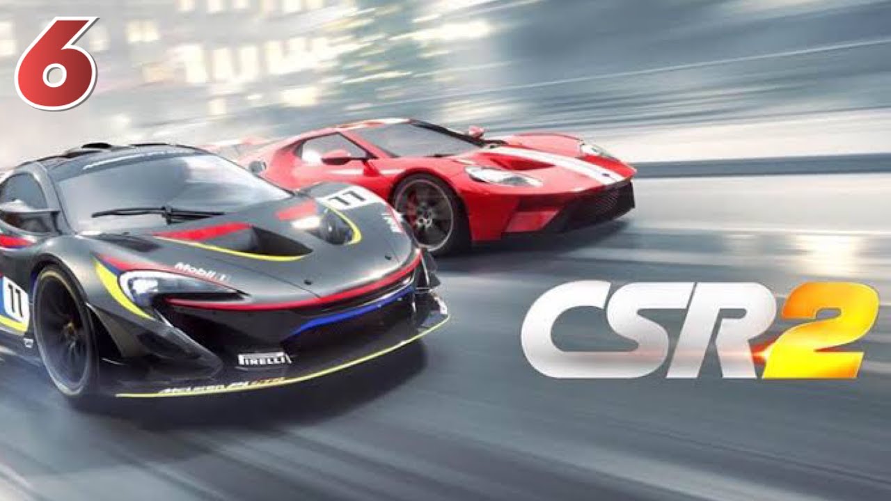 CSR RACING 2 Gameplay Walkthrough Part 6 - YouTube
