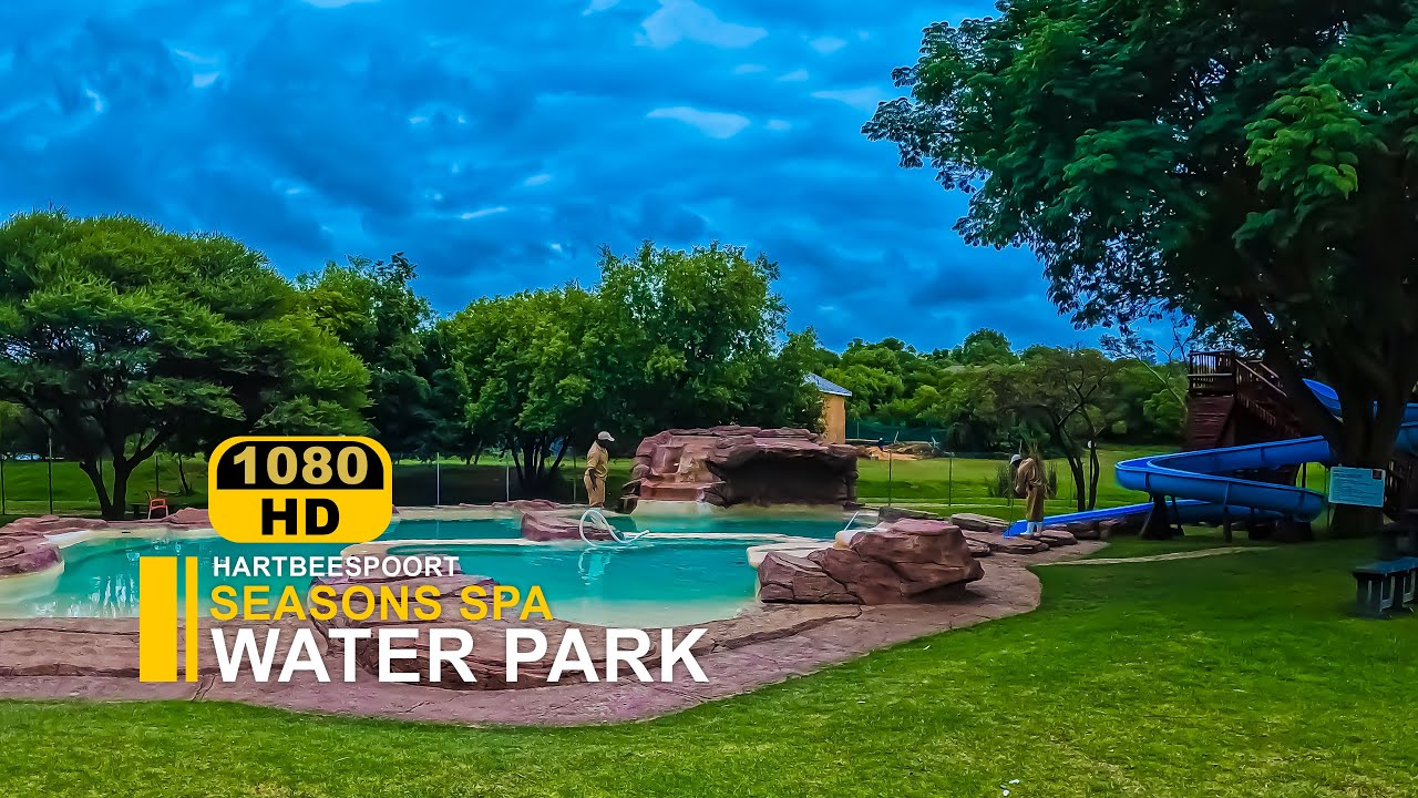 hartbeespoort Seasons Spa Water Park - YouTube