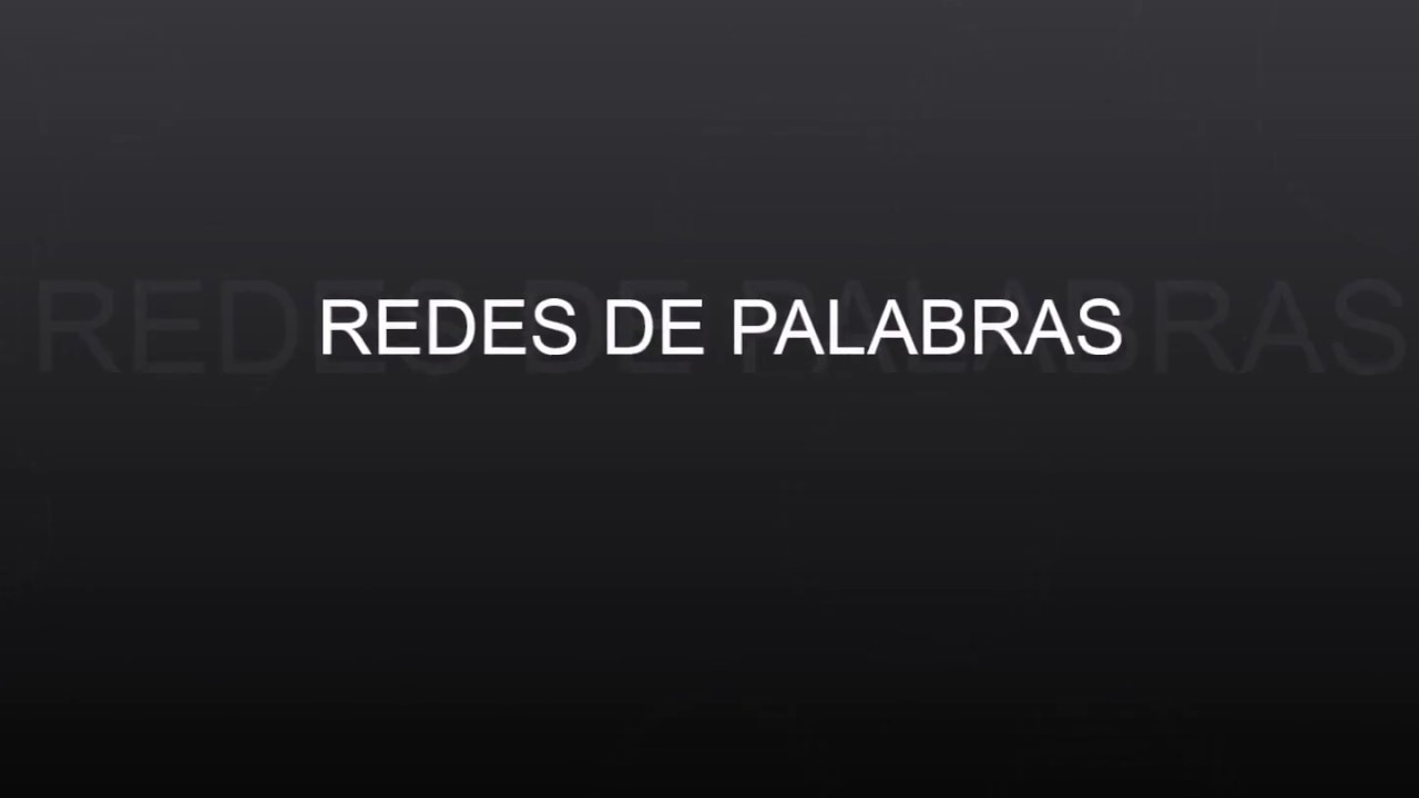 REDES DE PALABRAS - YouTube