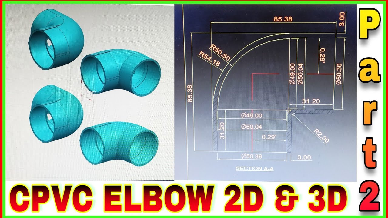 Part_2 || How to Design Elbow 2D & 3D || Step By Step Complete ...