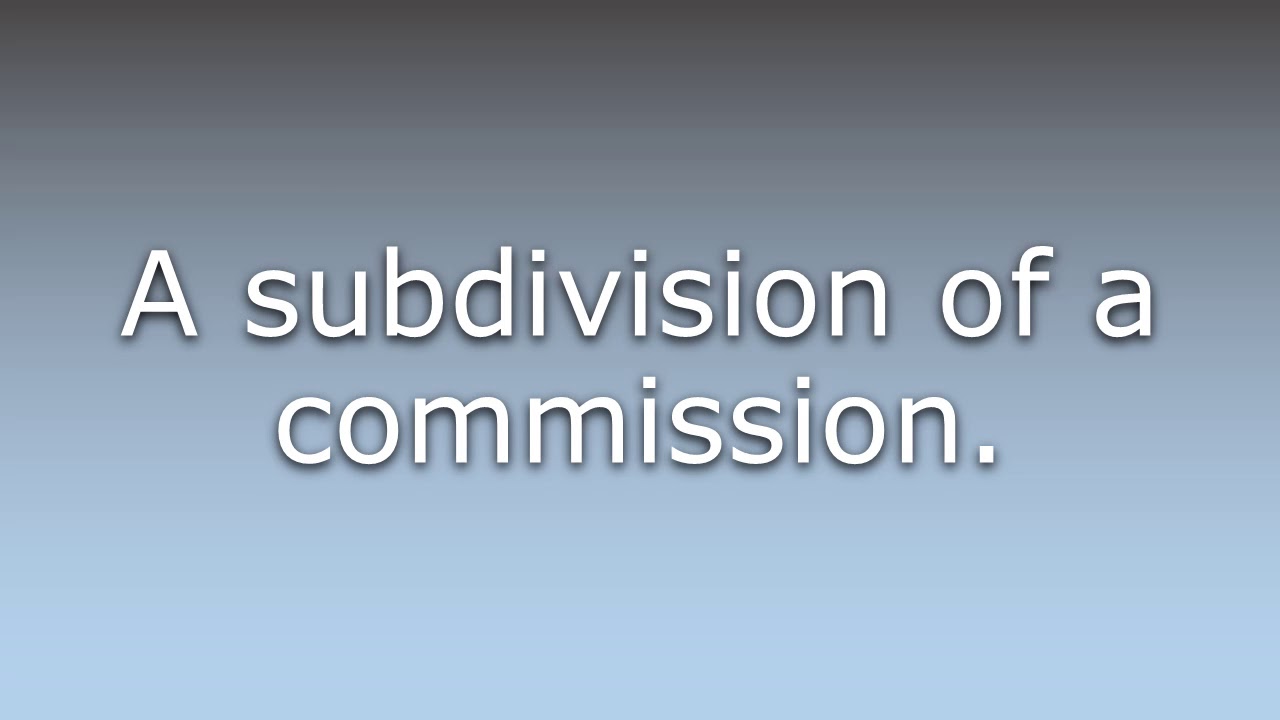 What does Subcommission mean? - YouTube