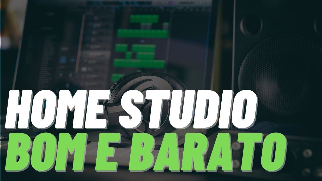 Como montar um HOME STUDIO Simples, eficiente e BARATO [ATUALIZADO 2021 ...