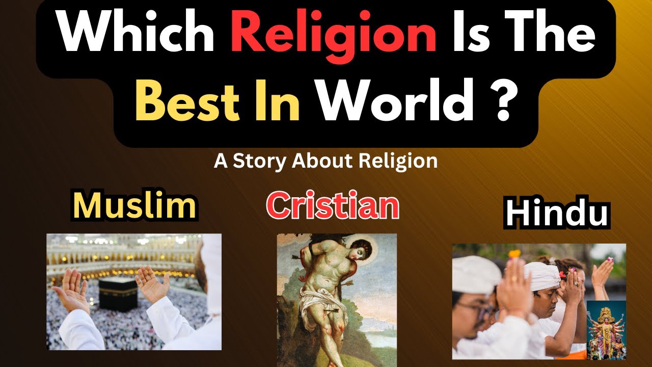 The Best Religion - A Story About Religion - YouTube