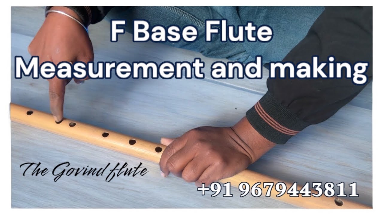 F Base Flute measurement and making process #bambooflute # ...