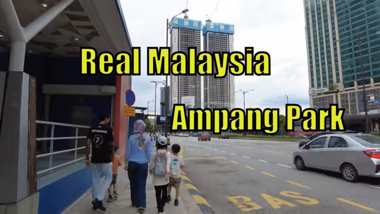 【4K】Ampang Park Walk Around - Kuala Lumpur - YouWalk Malaysia ( Oct ...