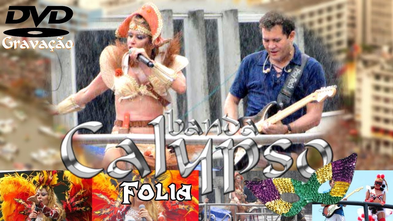 DVD Banda Calypso Ao Vivo em Recife (Gravação do dvd folia) - 2012 ...