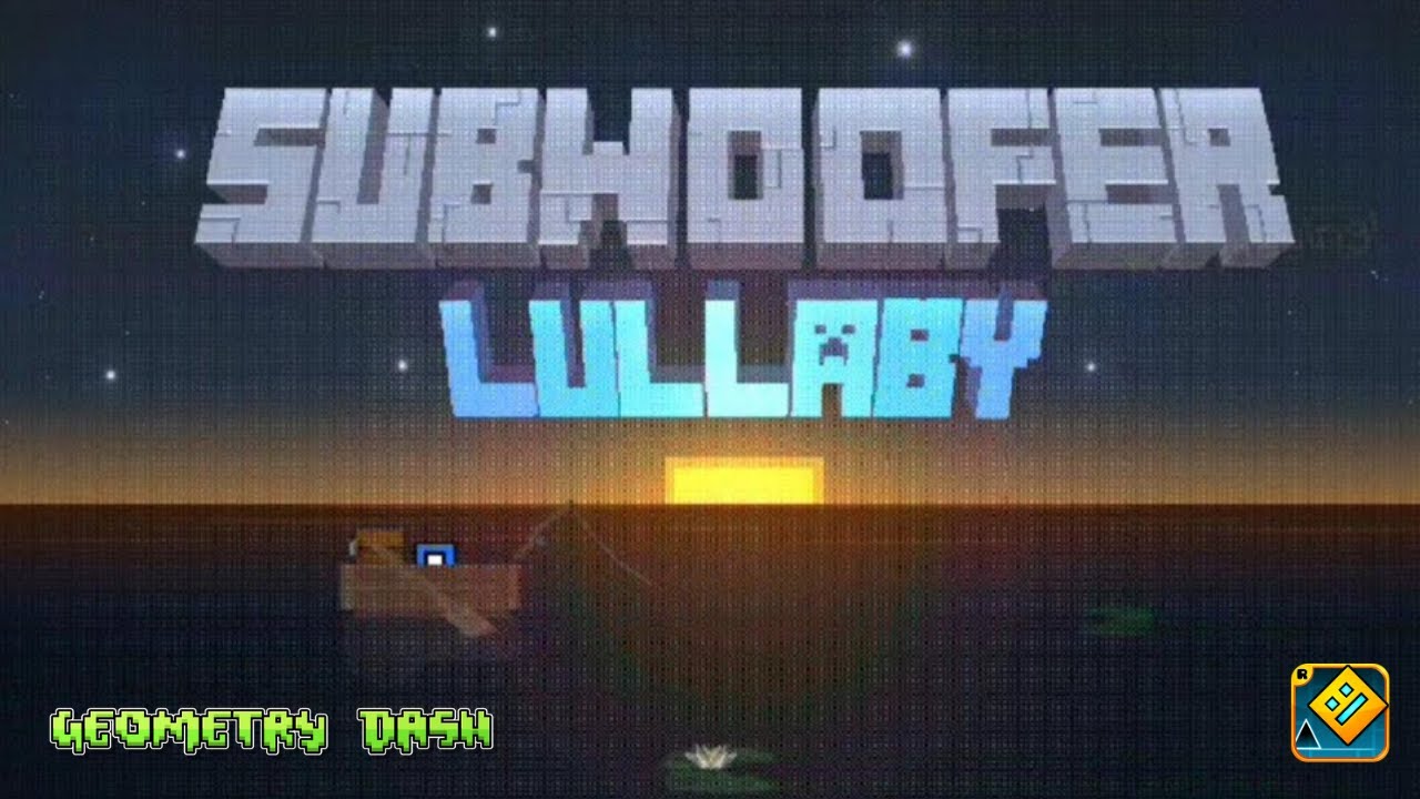 SUBWOOFER LULLABY -Geometry Dash- - YouTube