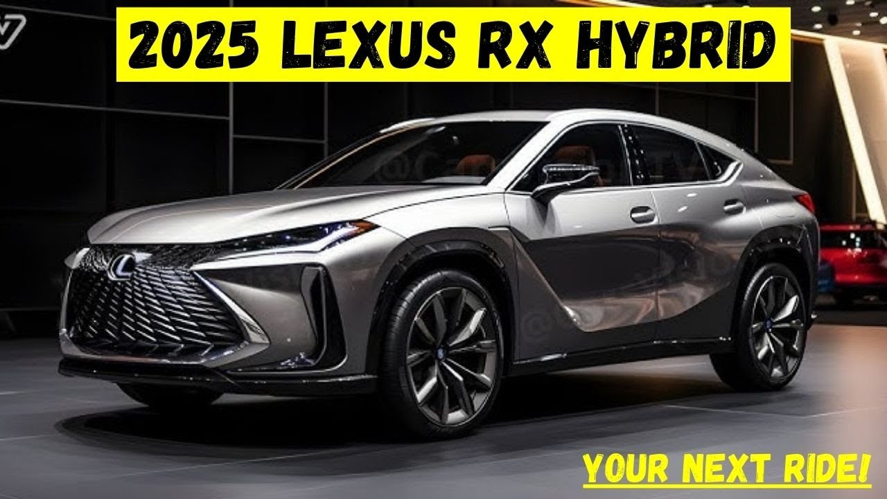 Introducing the 2025 Lexus RX Hybrid! Unveiling the Next Generation ...