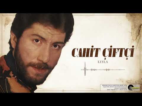 Cahit Çiftçi - Leyla